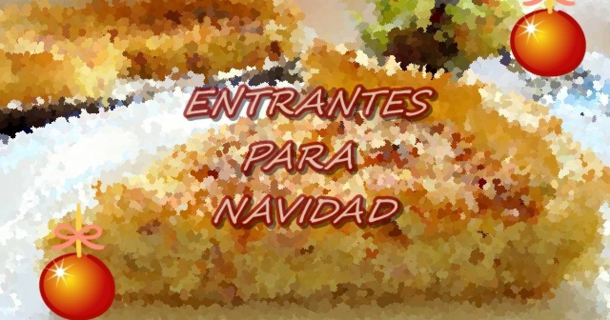 Entrantes para navidad | Cocina y recetas fáciles