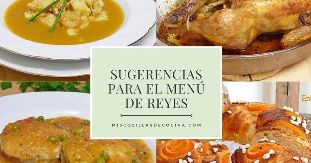 Sugerencias para el menú del día de reyes | Cocina y recetas fáciles
